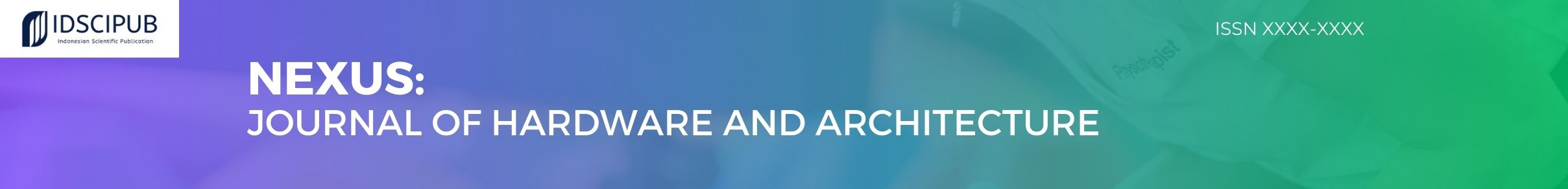 Login | Nexus : Journal of Hardware and Architecture